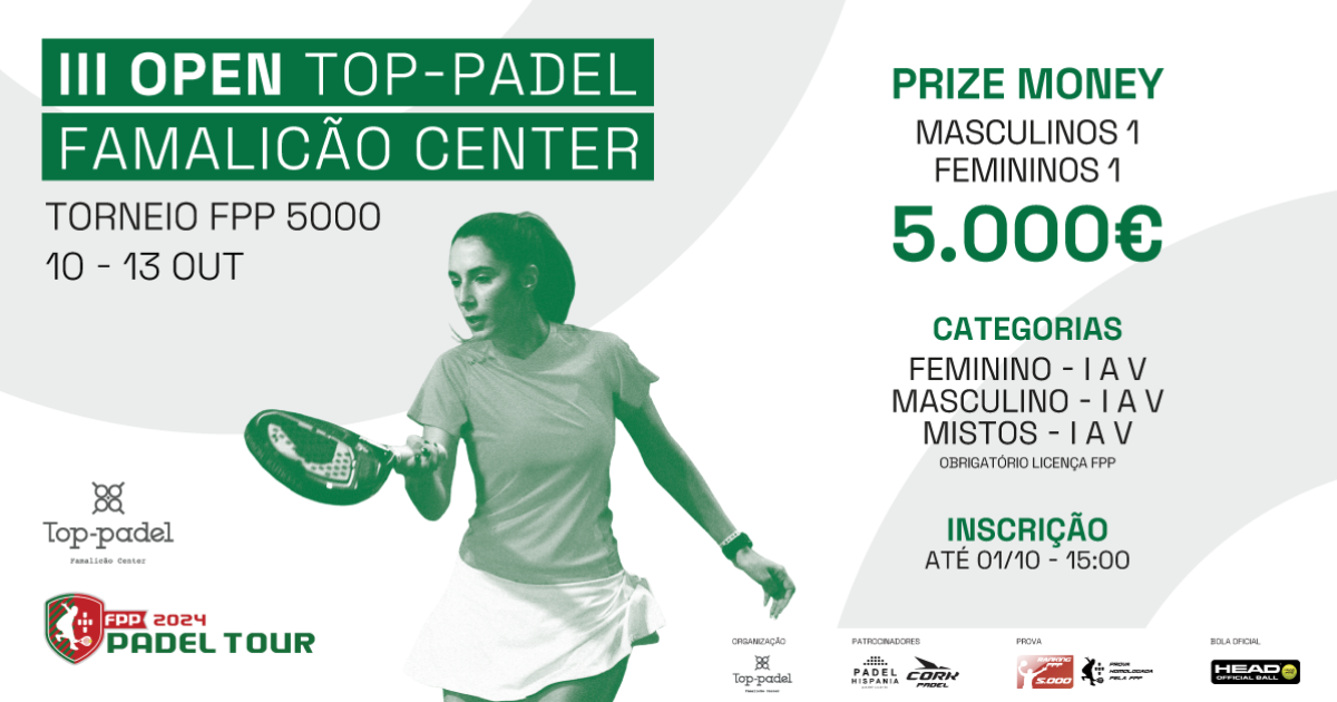 3º Open Top-padel Famalicão Center - Portugal, Braga, Vila Nova de ...